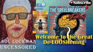 Iconoclastic Author Sol Luckman & Donny Spellbreaker Map Out the Great ...